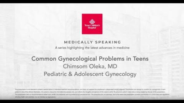 Pediatric and Adolescent Gynecology | Texas Children's