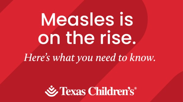 Protect Your Child from Measles | Texas Children's