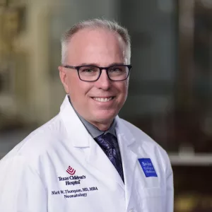 Mark W. Thompson, MD, MBA | Texas Children's